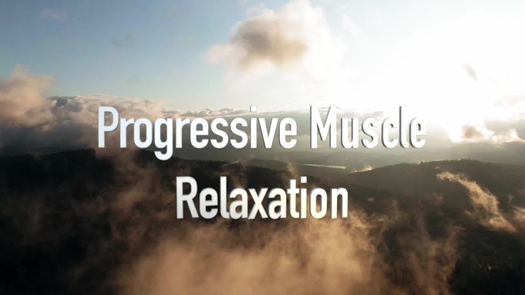 Progressive Muscle Relaxation
