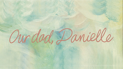Films Media Group - Our Dad, Danielle