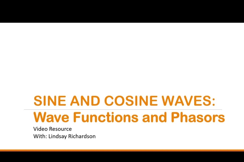 Sine and Cosine Waves: Wave Functions and Phasors