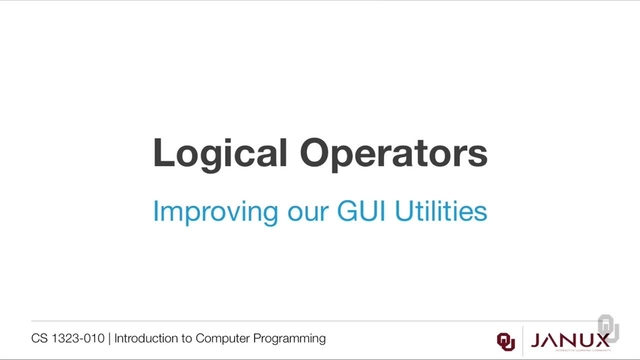 Introduction to Computer Programming - Logical Operators - GUI ...