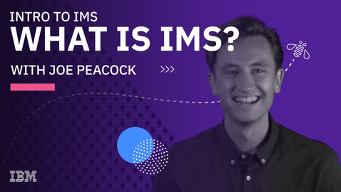 Intro to IMS Series - IBM MediaCenter