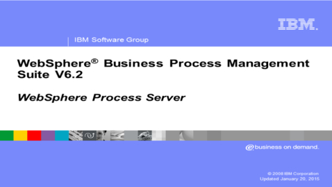 WebSphere Process Server - IBM MediaCenter