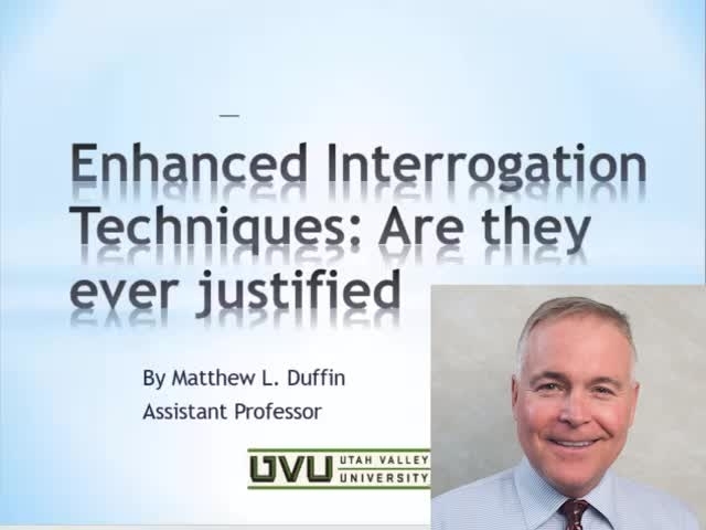 Enhanced Interrogation