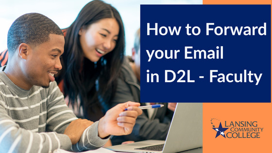 How to Forward your Email in D2L Faculty
