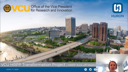 HRPP Transformation Project Kick-off Presentation for VCU Research ...