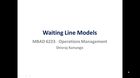 MBAD 6223_Jain_Session 2_ Waiting Line Models_4
