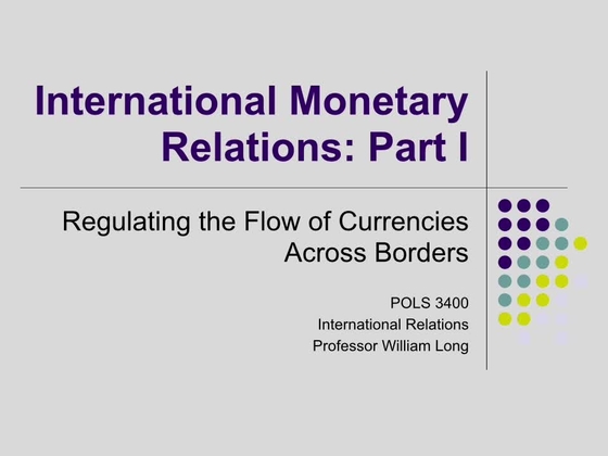 International Monetary Relations I