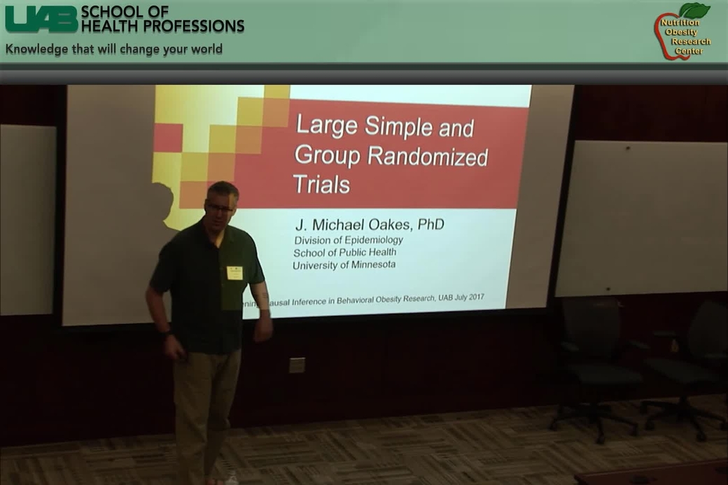 Large Simple Trials and Cluster Randomized Trials - J Michael Oakes