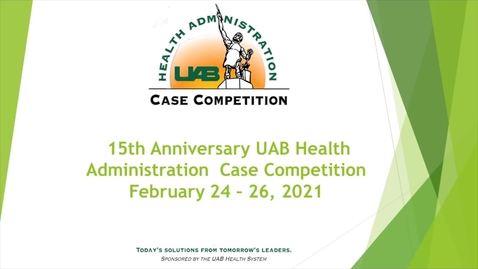 UAB Health Administration Case Competition - The University of Alabama ...