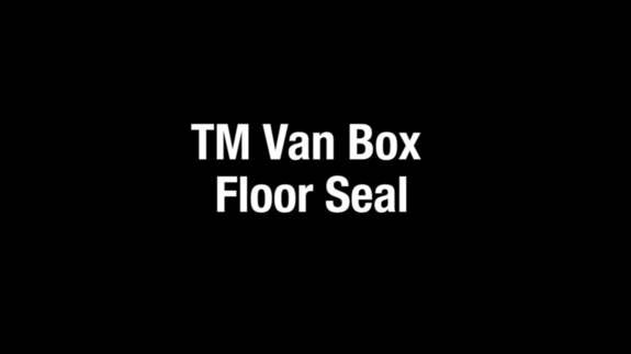 TM Van Box Floor Seal