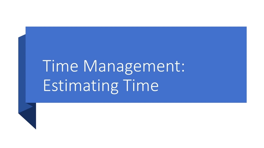 Time Management: Estimating Time for Assignments