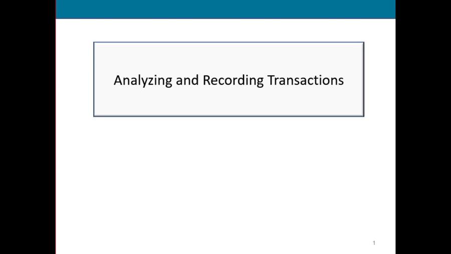 Analyzing and Recording Transactions - Introduction (#1)