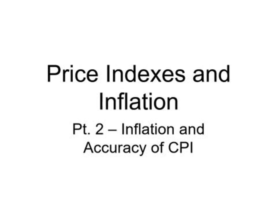 PI and Infl Pt. 2 - Infl and Accuracy of CPI V-O 23.mp4