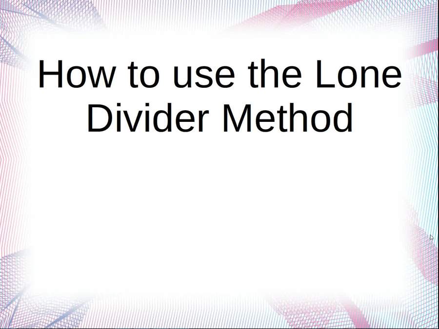 3.2: Lone Divider Method 2