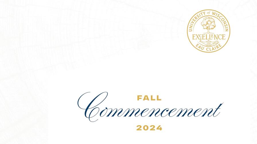 UWEC Commencement: College of Arts and Sciences + College of Nursing ...