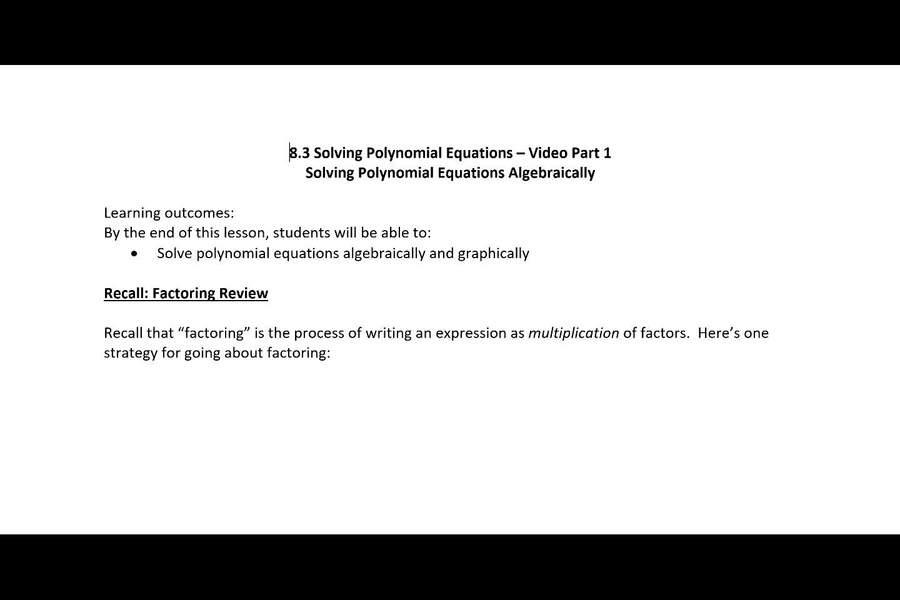 8.3 Part 1 Video - Solving Polynomial Equations Algebraically