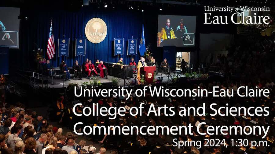 2024 UWEC 130pm Commencement College of Arts and Sciences