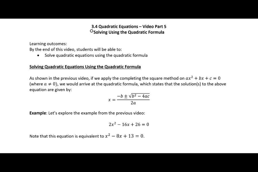 3.4 Part 5 Video - Solving Using the Quadratic Formula