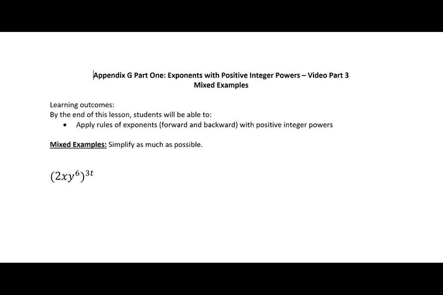 Appendix G Positive Exponents Part 3 Video - Mixed Practice