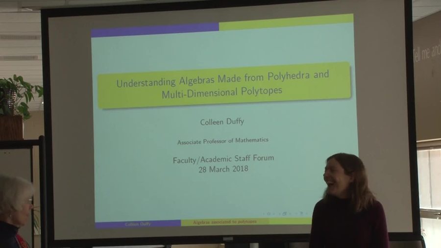 Colleen_Duffy_-__Understanding_Algebras_Made_from_Polyhedra_and_Multi ...