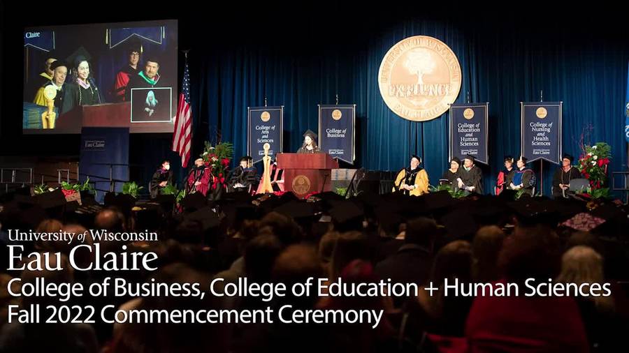 UWEC Fall Commencement - College of Business, College of Education ...