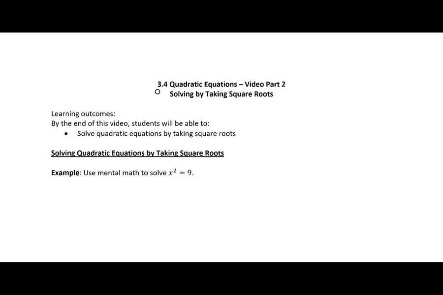 3.4 Part 2 Video - Solving by Taking Square Roots