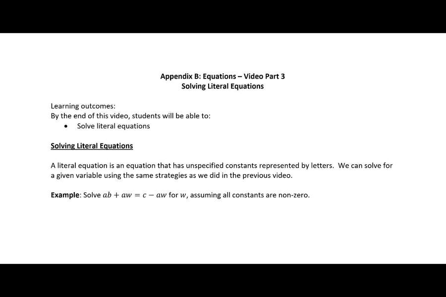 Appendix B Part 3 Video - Solving Literal Equations