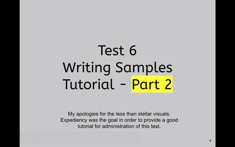 Test 6 Writing Samples Tutorial - Part 2