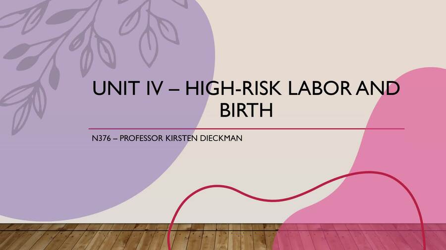 Unit IV High-Risk Labor and Birth