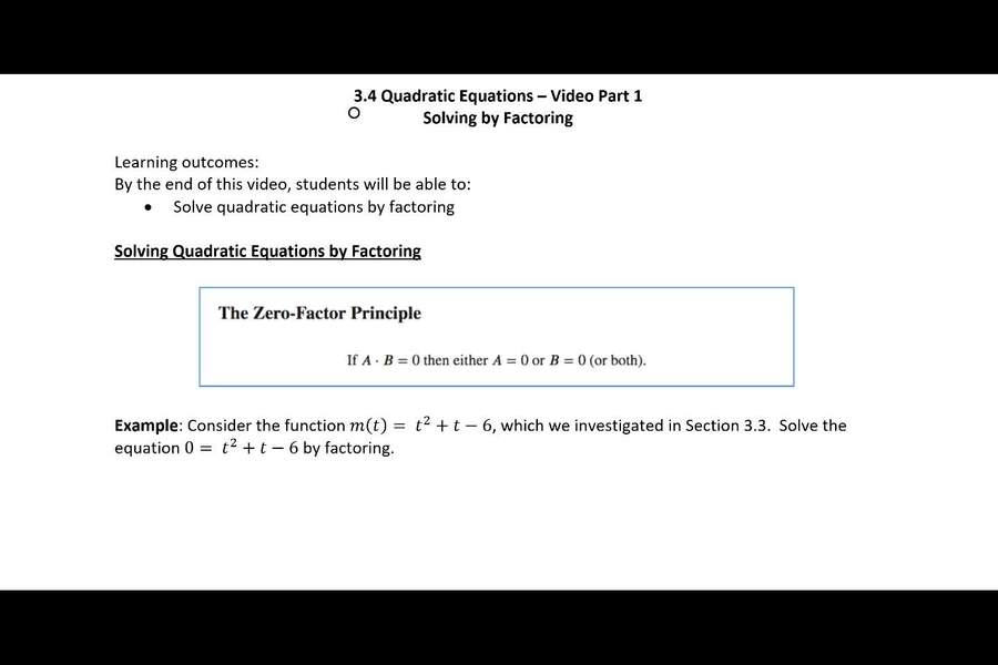 3.4 Part 1 Video - Solving by Factoring