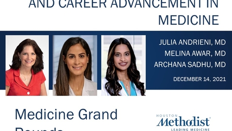 Medicine Grand Rounds - Welcome to Houston Methodist Academic Institute ...