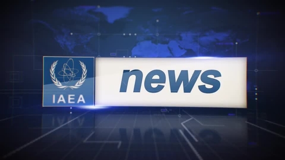 IAEA News: Nuclear Power Conference, combating Zika, and more (Episode ...
