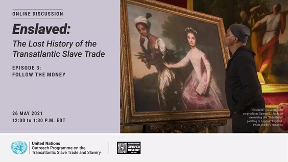 Episode 3: "Follow The Money" of Enslaved: the Lost History of the ...