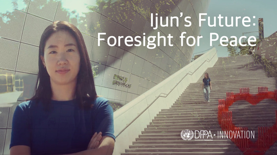 Ijun's Future: Foresight for Peace | UN Web TV