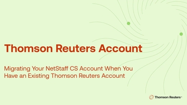 Product Training - US | Thomson Reuters - Thomson Reuters Account upgrade