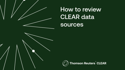 Getting Started with CLEAR - Product Training - US | Thomson Reuters