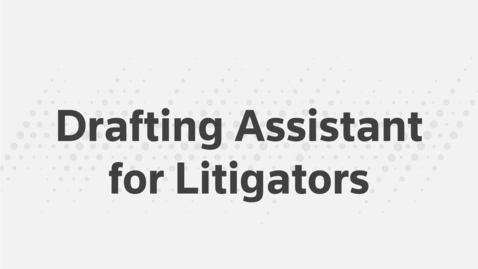 Drafting Assistant on-demand webinars - Product Training - US | Thomson ...