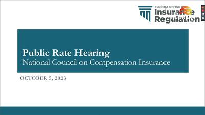 10/5/23 Office of Insurance Regulation Rate Hearing on National Council ...