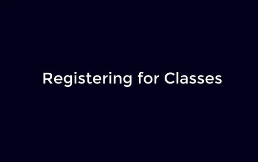 How to Register for Classes