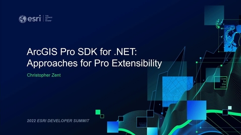 ArcGIS Pro SDK for .NET - Esri Videos: GIS, Events, ArcGIS Products ...