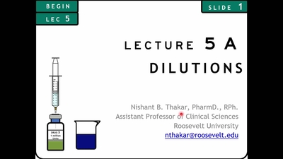 7/10 - PHAR 519: Lec 5 A: Dilutions and Alligation (Part 1 of 2)