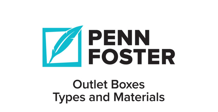 Outlet Boxes Types and Materials