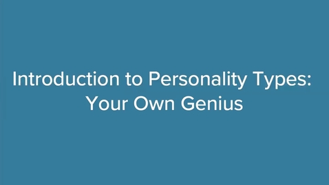 Psych of Personality Unit 4 Intro Video - Penn Foster