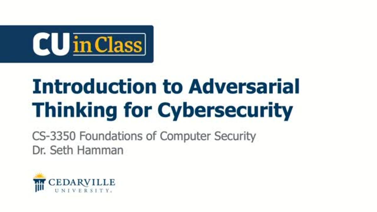 Cybersecurity – Foundations of Computer Security | Cedarville University Cybersecurity – Foundations of Computer Security | Cedarville University