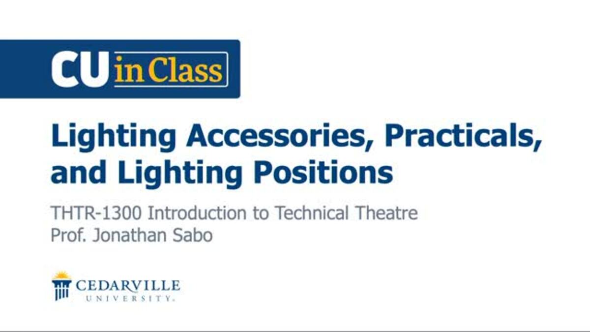 Theatre – Introduction to Technical Theatre | Cedarville University