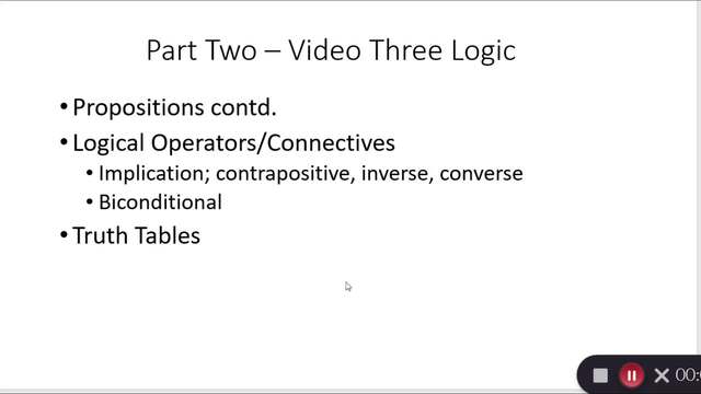 Logic Part Two - Video Three