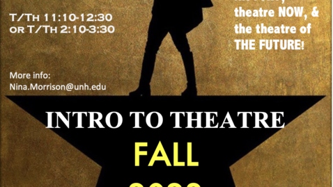THDA 435 Intro to Theatre - UNH Media